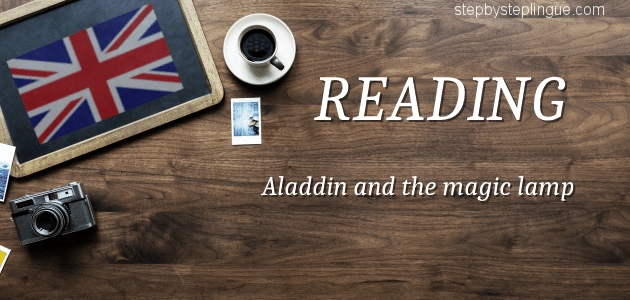 Aladdin and the magic lamp - Step by Step Lingue
