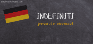 Pronomi indefiniti: jemand e niemand - Step by Step Lingue