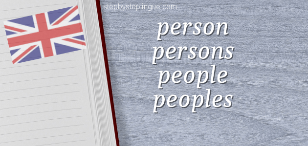 Person, persons, people, peoples - Step by Step Lingue