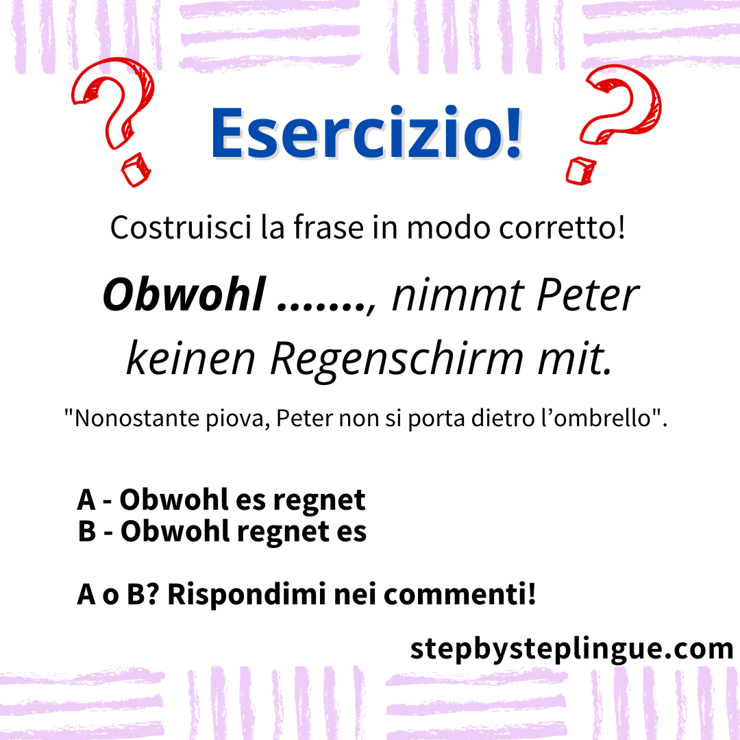 Le frasi concessive: obwohl, trotzdem e trotz - Step by Step Lingue