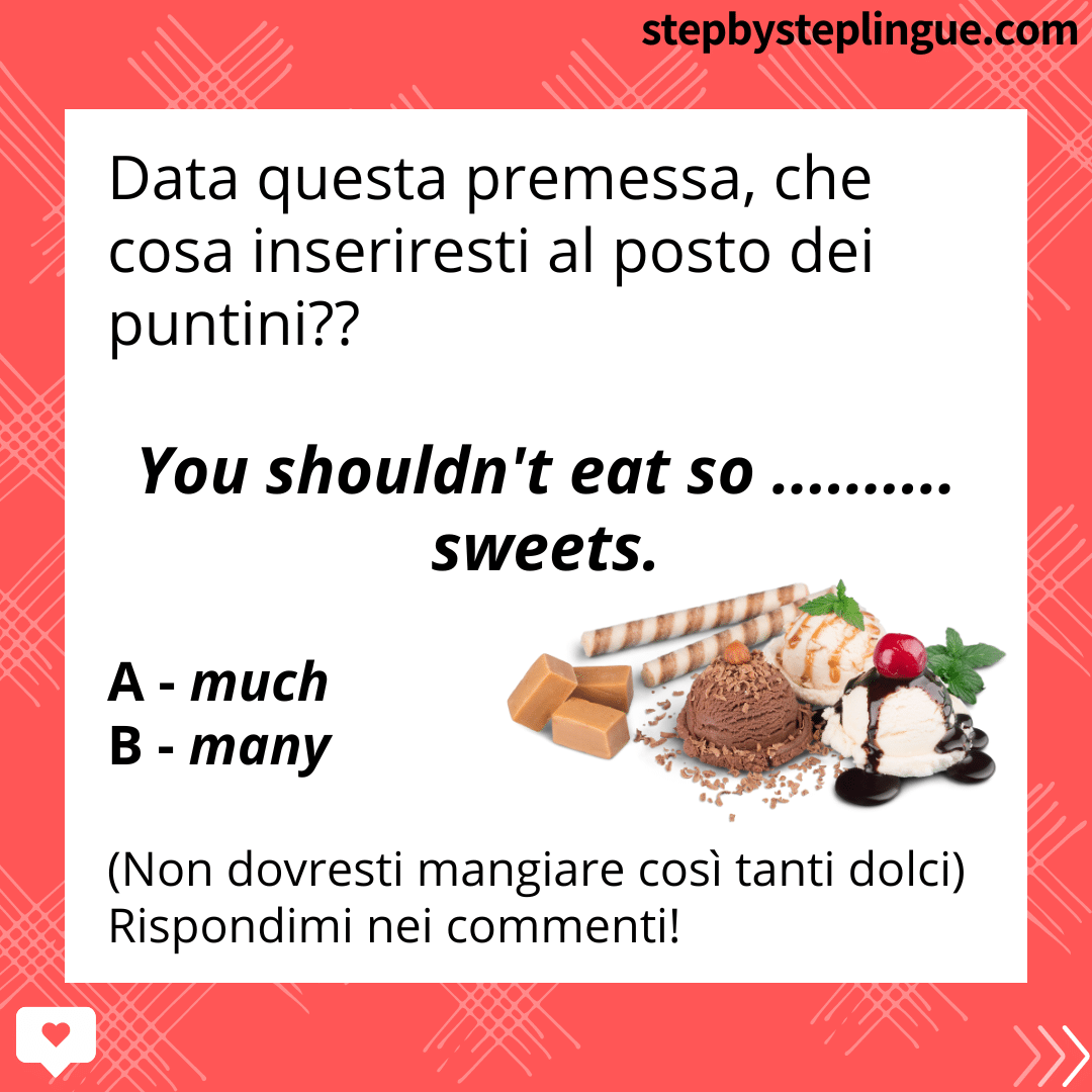Quantità: much, many, a lot of, lots of - Step by Step Lingue